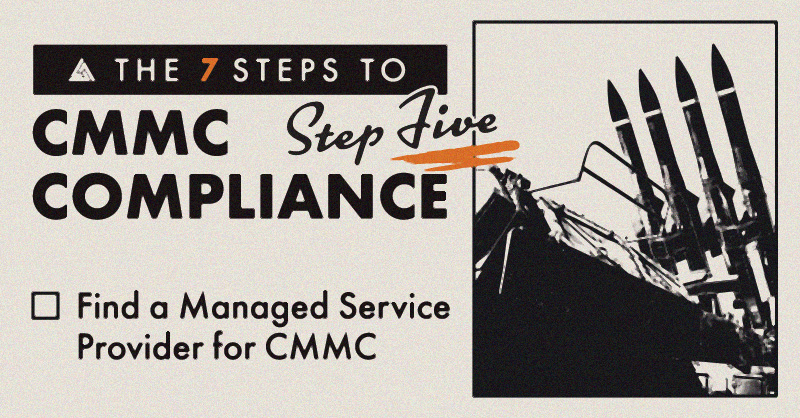 Find A Managed Service Provider (MSP) For CMMC Compliance